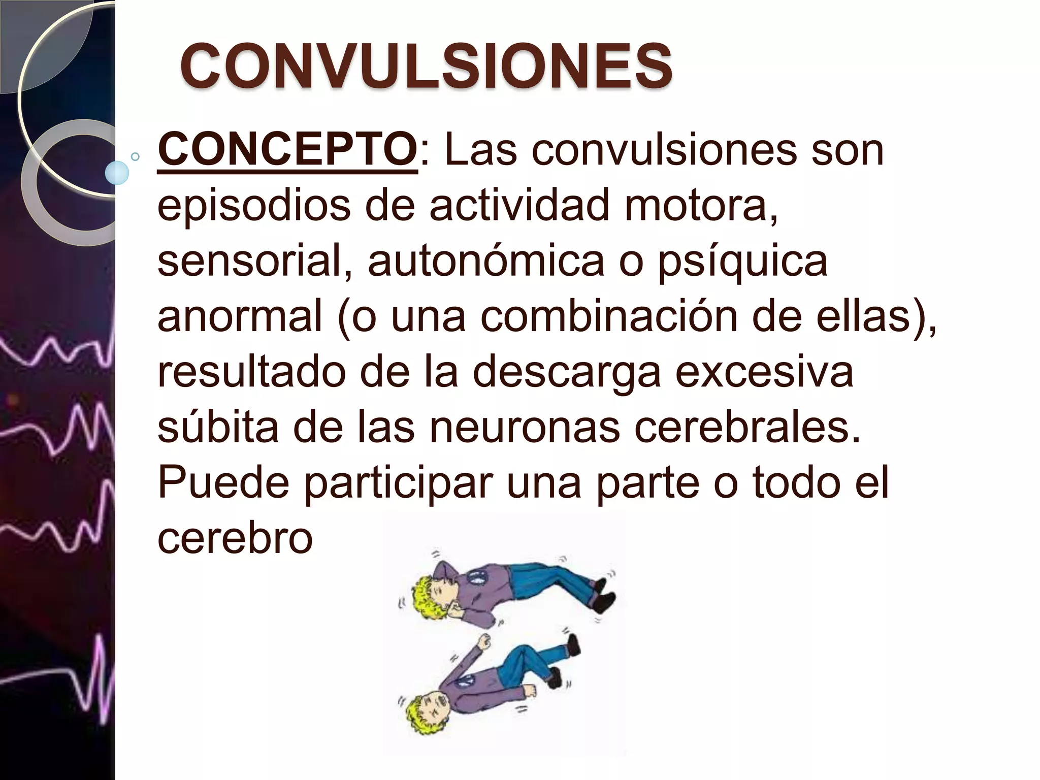 Convulsiones y Epilepsia | PPTX