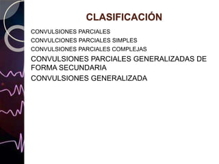 Convulsiones y Epilepsia | PPTX