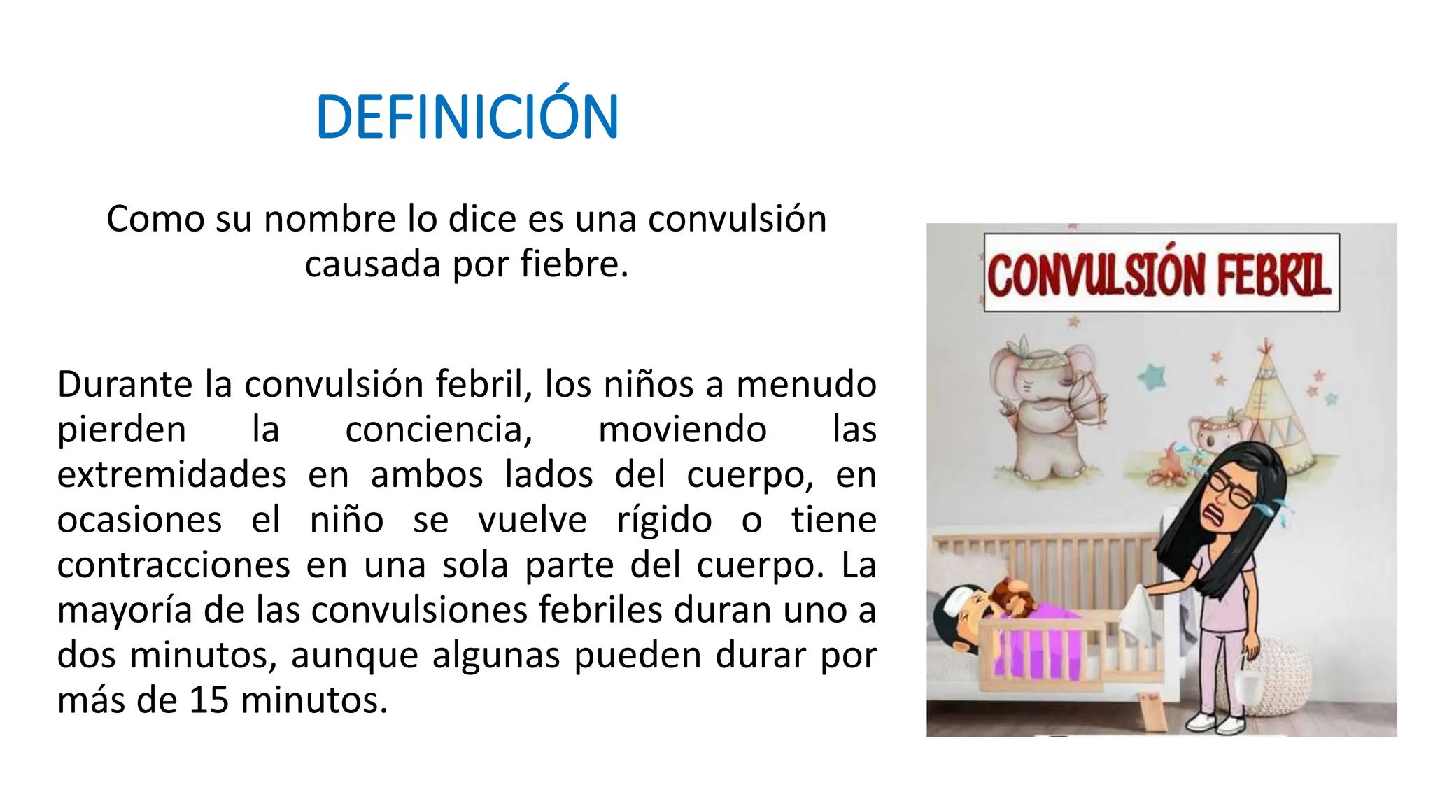 CONVULSION FEBRIL EN PACIENTES PEDIATRICOS.pptx