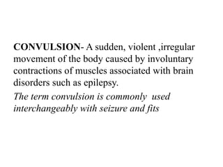 Convulsion in children at Our Lady of Lourdes Hospital.pptx