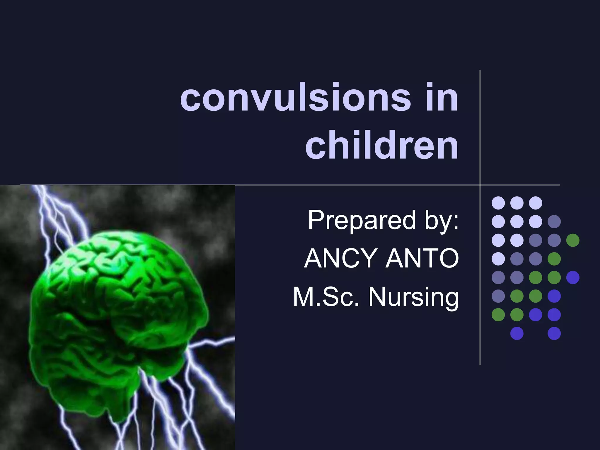 pediatric convulsion | PPTX