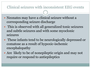 Convulsions in the neonate. Paediatricnursing.pptx