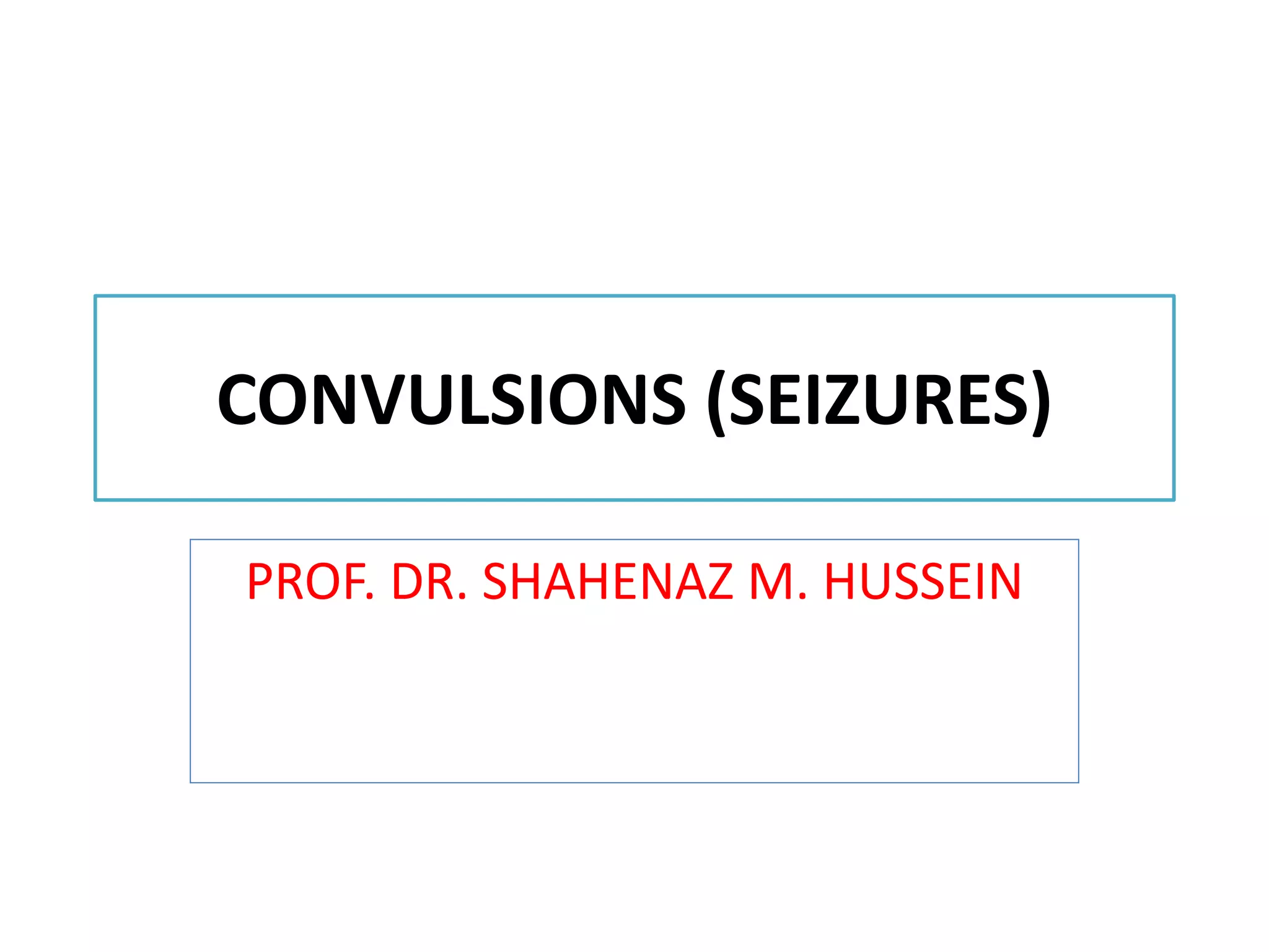 CONVULSIONS (SEIZURES).ppt