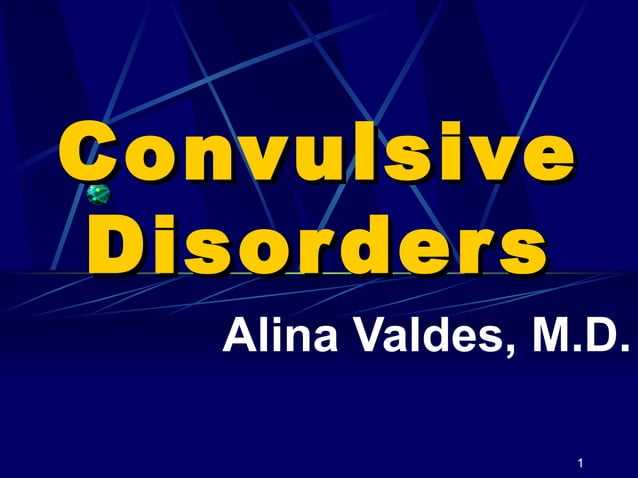 Convulsive Disorders | PPT
