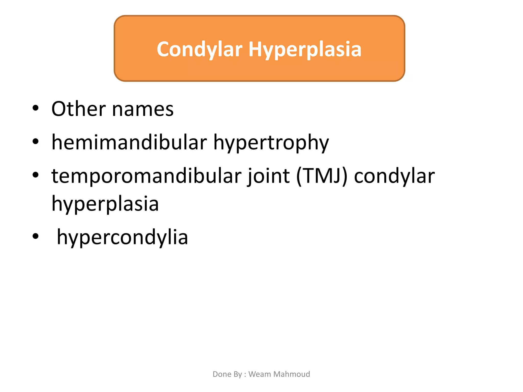 Conylar hyperplasia | PPSX