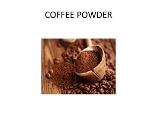 value addition of coffee | PPTX