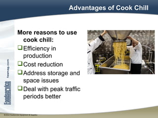 Cook-Chill Equipment Applications and Best Practices | PPT