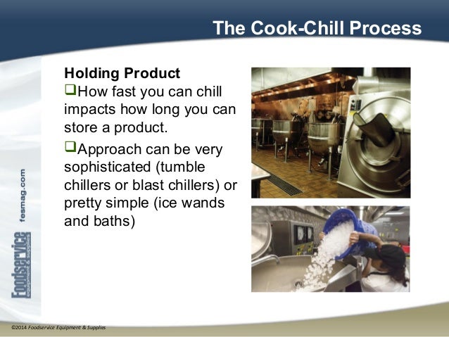 Cook-Chill Equipment Applications and Best Practices