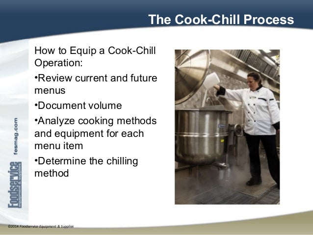 Cook-Chill Equipment Applications and Best Practices
