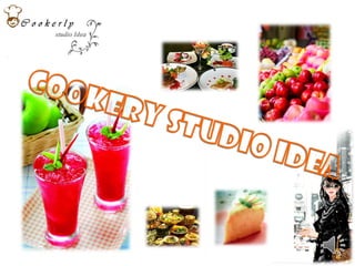 Cookerly studio idea.pptx