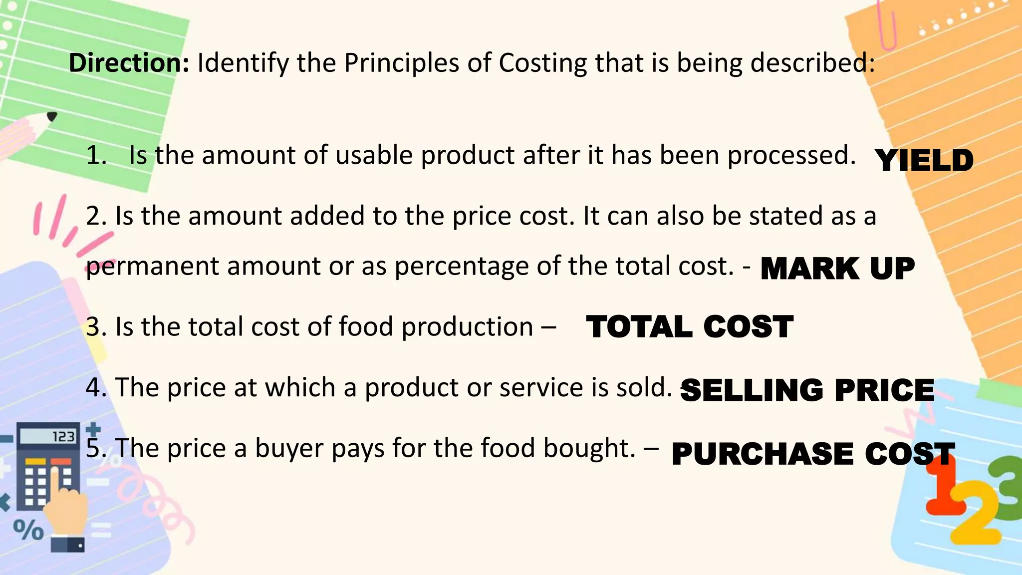 Cookery - Module 6 -Calculating Cost of Production.pptx