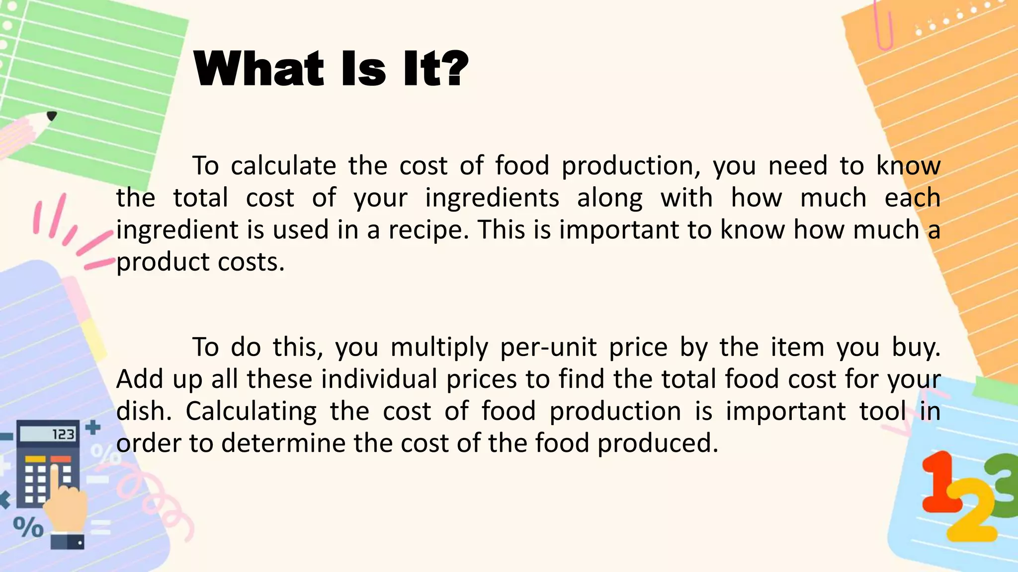 Cookery - Module 6 -Calculating Cost of Production.pptx