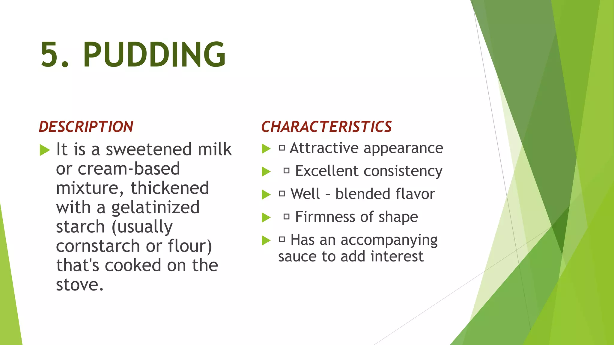 COOKERY 9-DESSERT CLASSIFICATION PPT.pptx