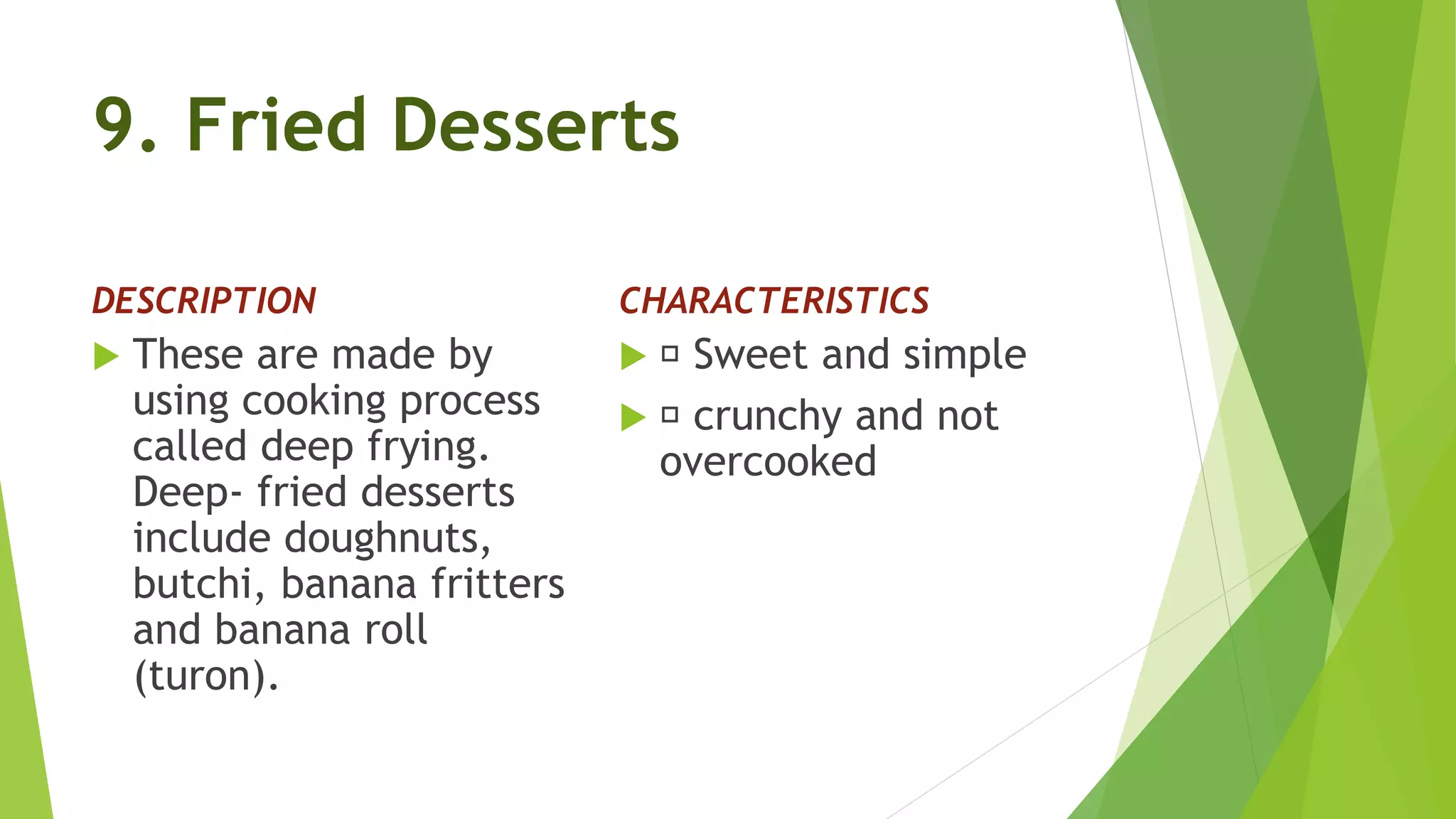 COOKERY 9-DESSERT CLASSIFICATION PPT.pptx