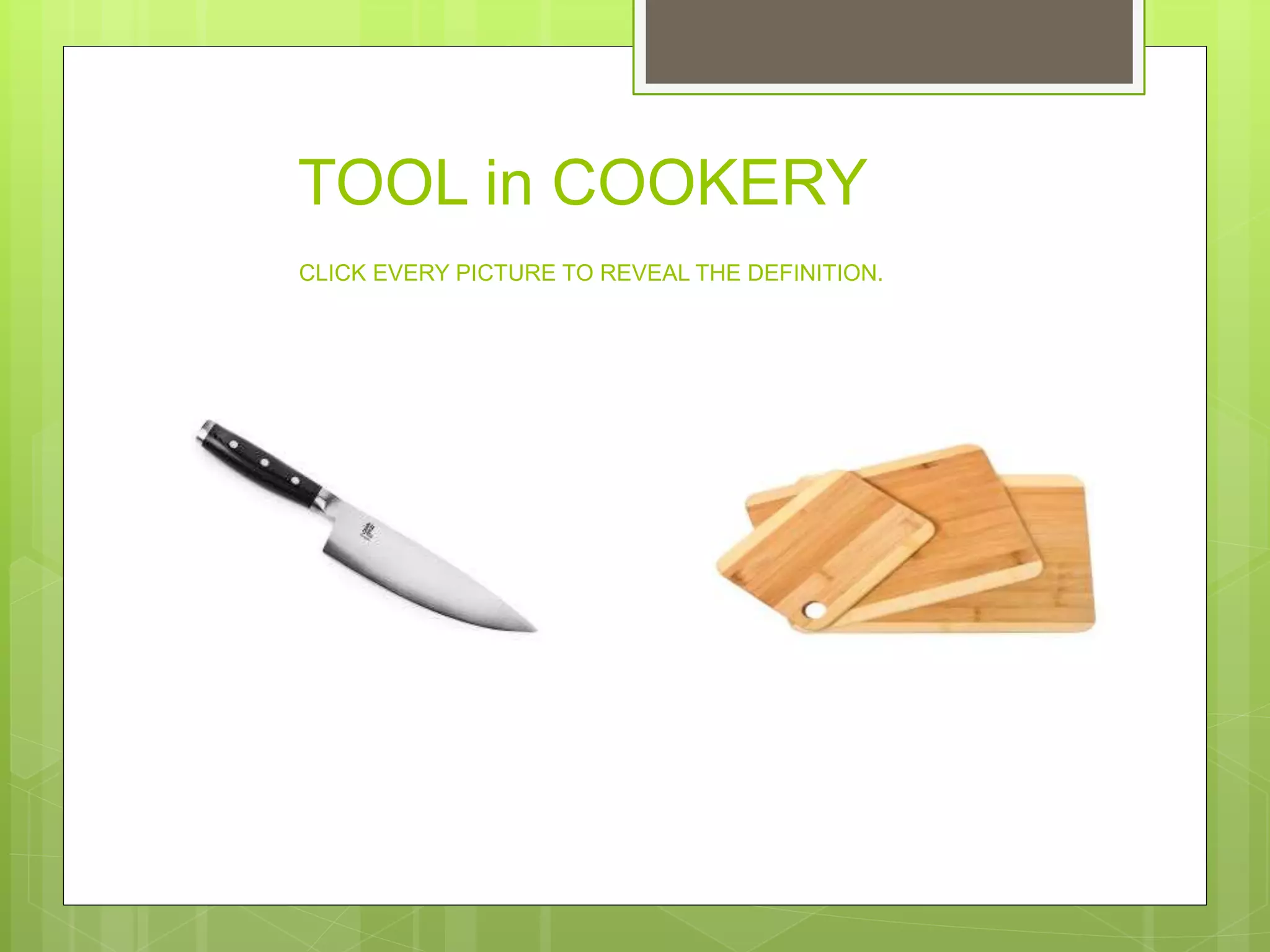 Cookery Grade 9 Tools and Equipment used | PPTX