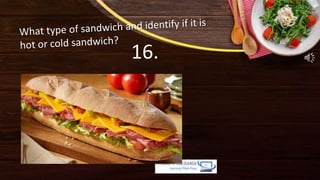 COOKERY QUIZ SHOW-SANDWICHES.pptx