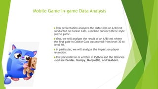Cookie cats game analysis | PPT