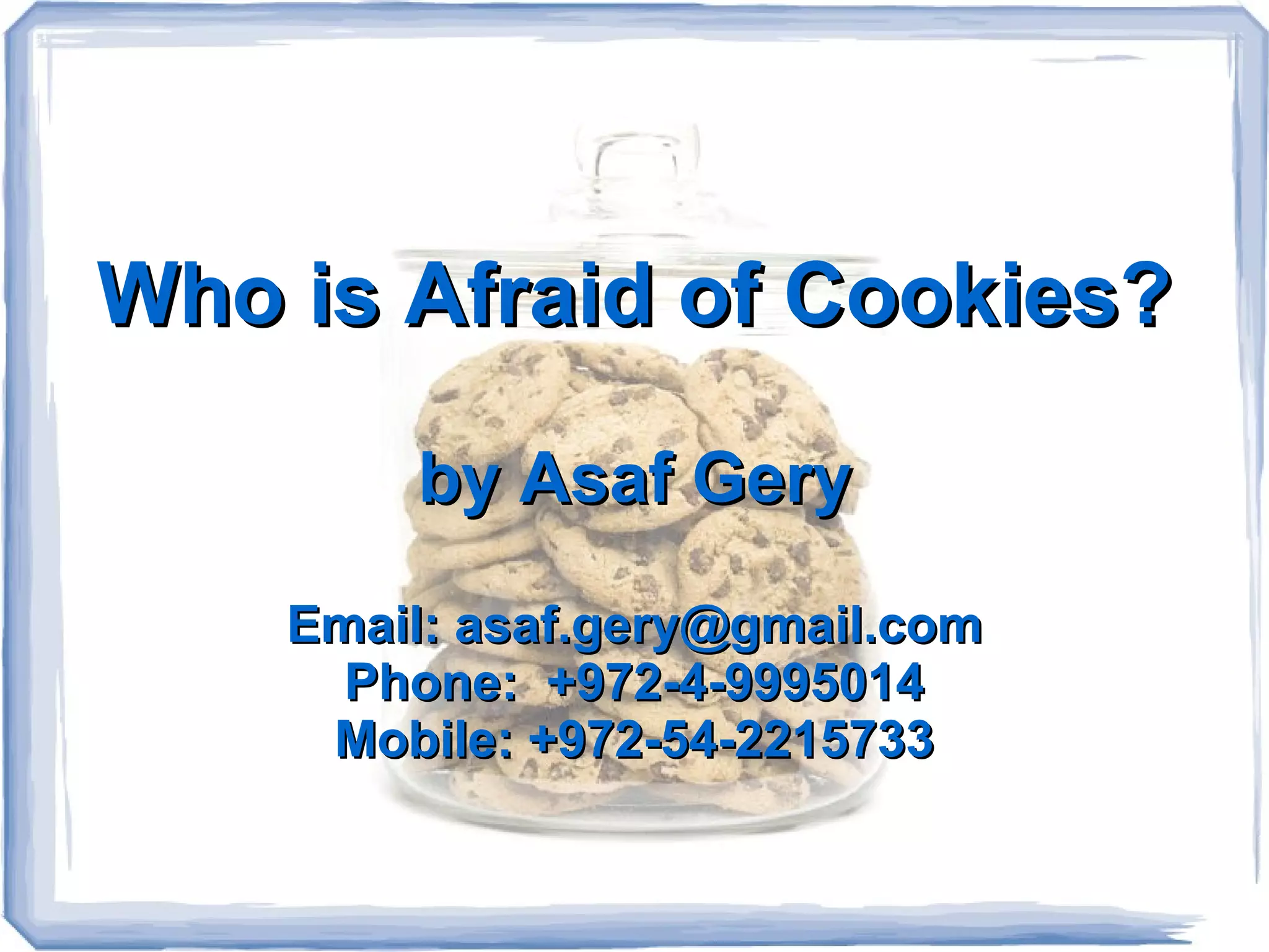 Who is Afraid of Cookies? | PDF