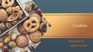 What is cookies and its types in culinary | PPT