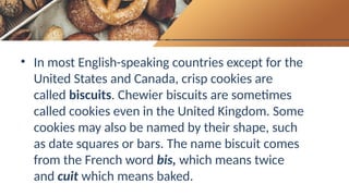 What is cookies and its types in culinary | PPTX