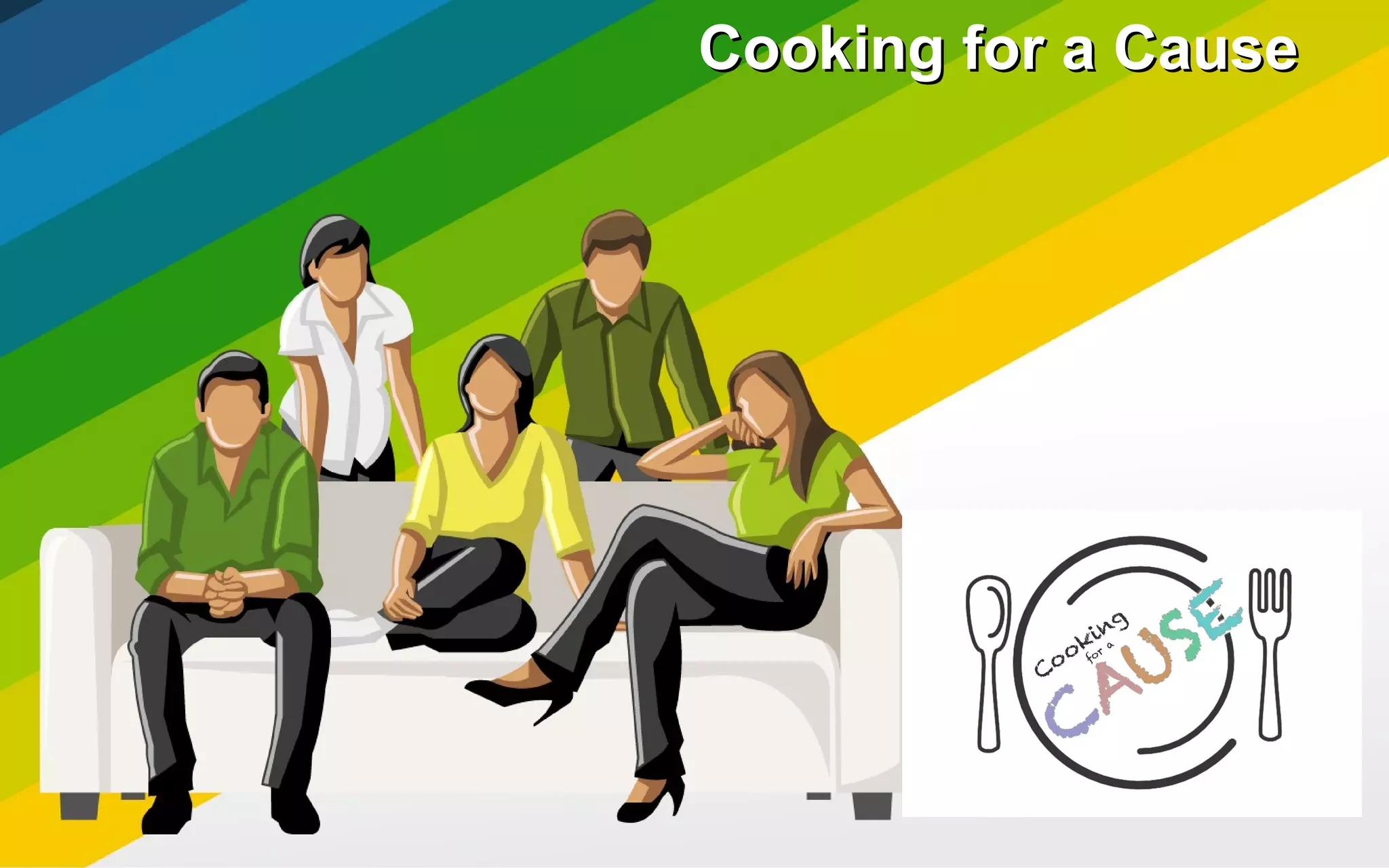 Cooking for a cause | PPT