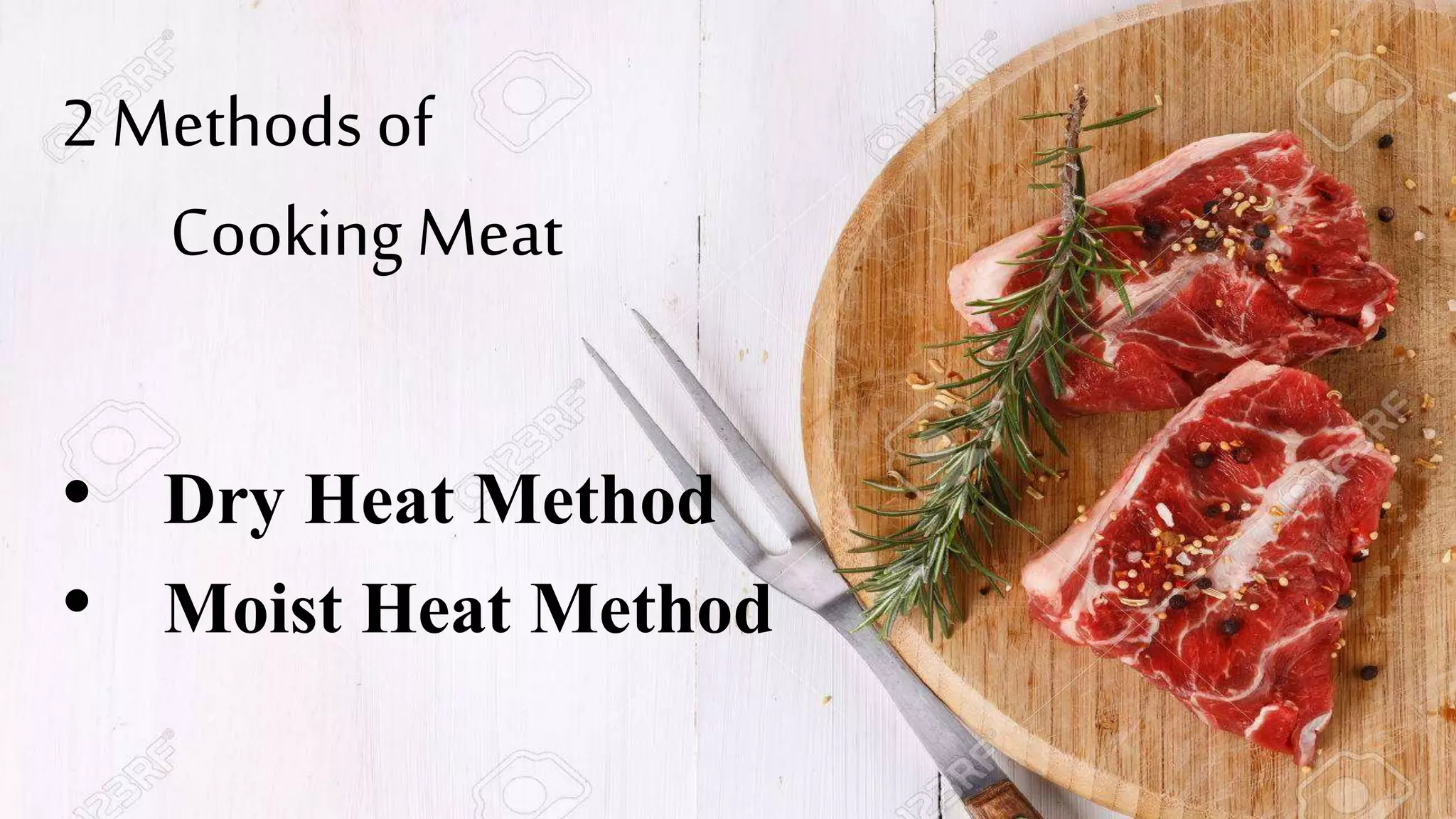 Cooking meat methods | PPTX