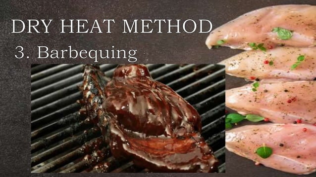 Cooking meat methods | PPTX | Cooking | Food & Drink