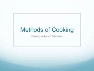 Cooking Methods | PPT