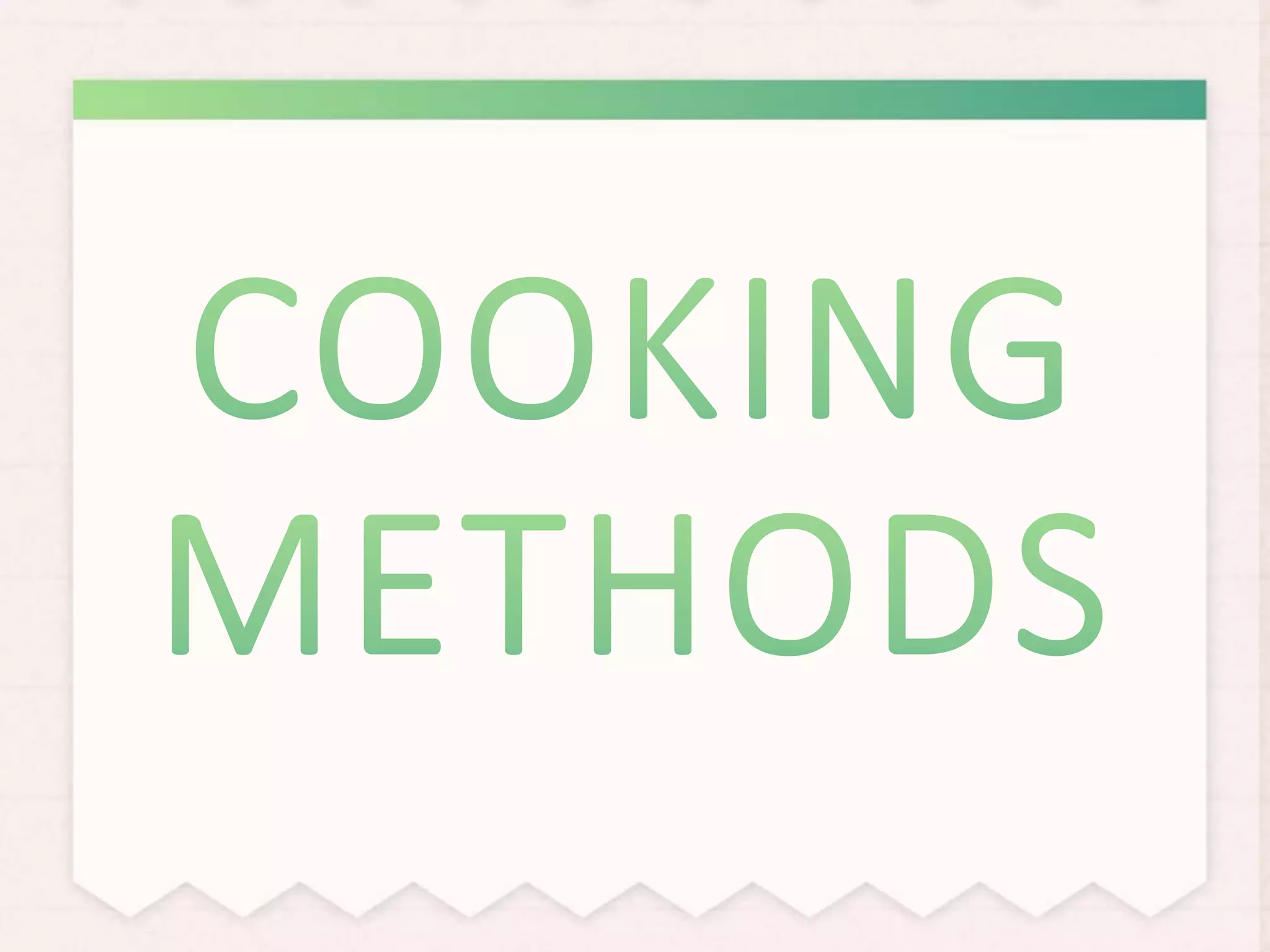 Cooking methods | PPTX