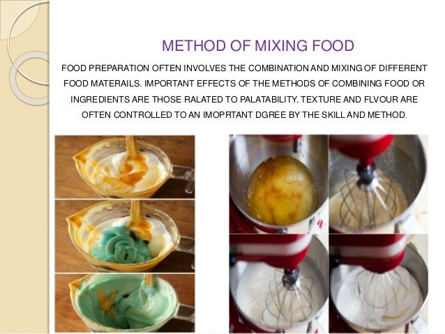 Cooking mixing methods