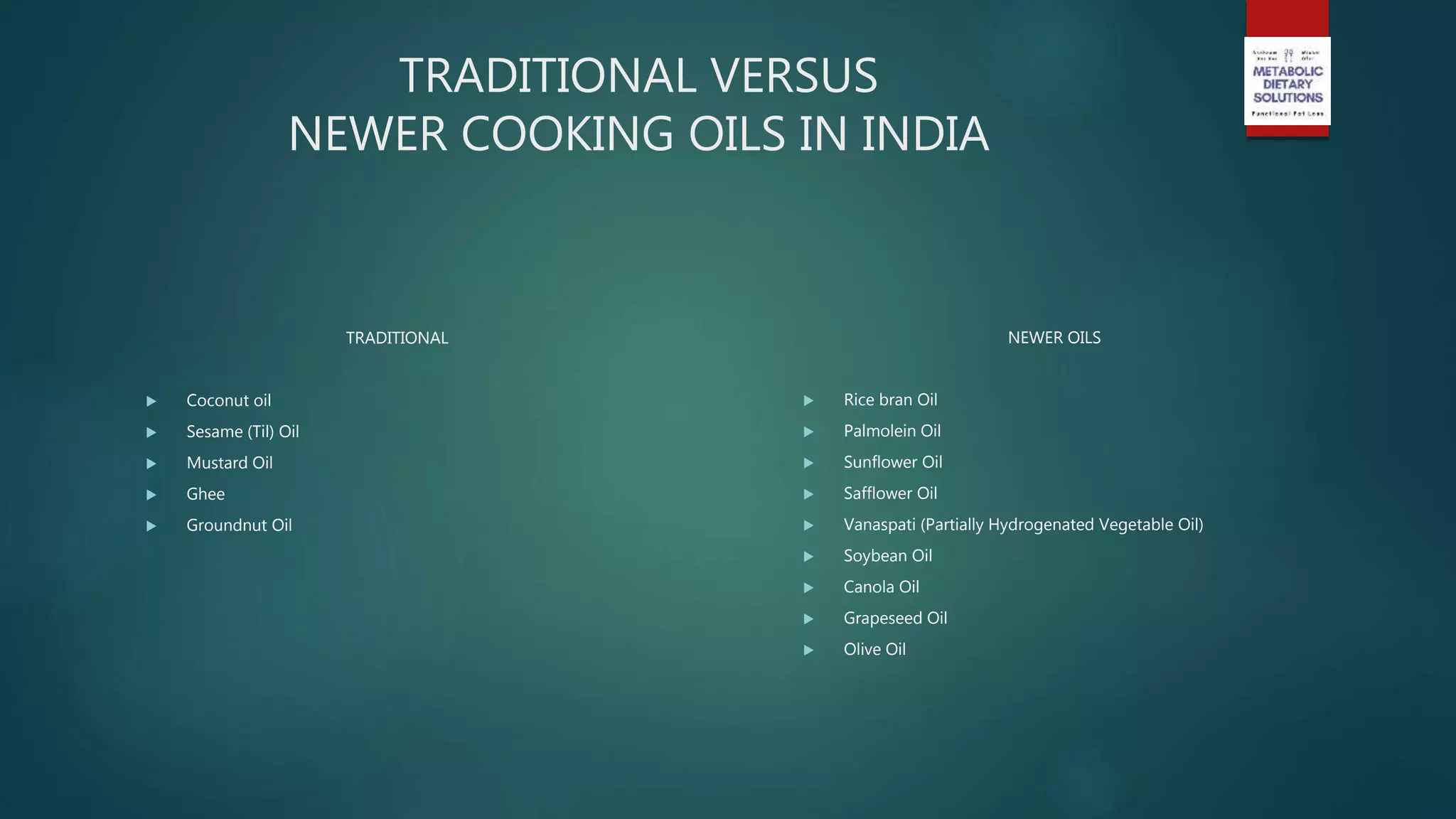 Cooking oils used in India | PPT