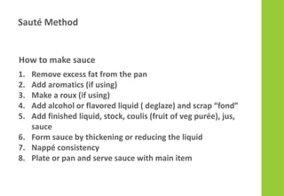 Sauteing and Stir Frying: www.chefqtrainer.blogspot.com