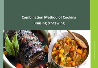 Stewing Method