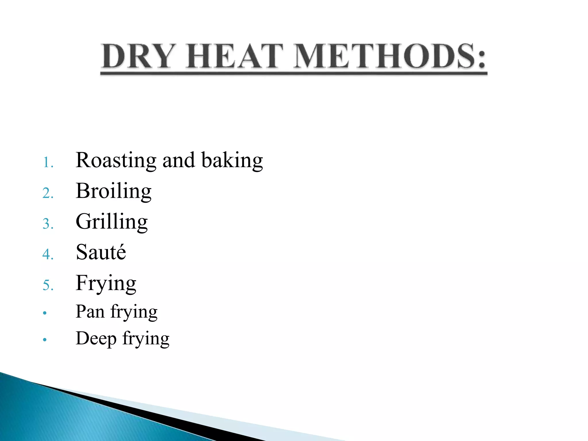 Cooking preservation, types of cooking and methods of cooking | PPTX