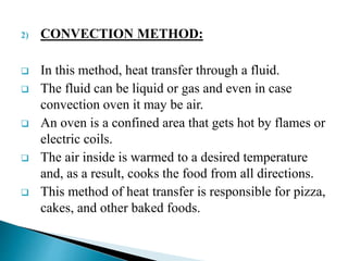 Cooking preservation, types of cooking and methods of cooking | PPTX