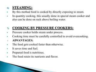 Cooking preservation, types of cooking and methods of cooking | PPT