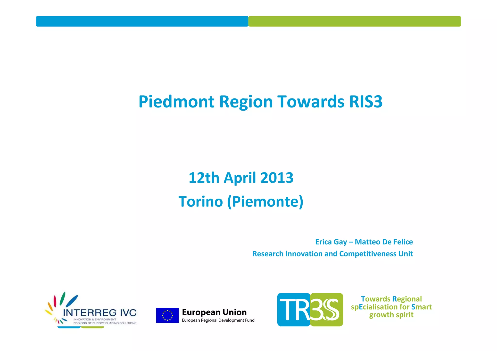 Piedmont region towards RIS3 (Regional Innovation Smart Specialisation ...