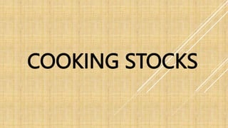 COOKING STOCKS.pptx