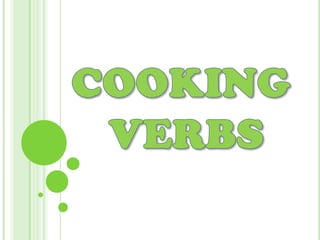 Cooking verbs | PPTX