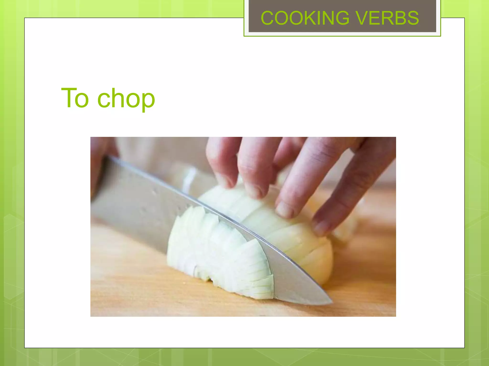 Cooking verbs | PPTX