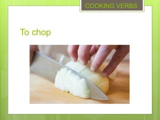Cooking verbs | PPTX