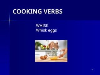 Cooking verbs typically used in English kitchenss | PPT