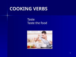 Cooking verbs typically used in English kitchenss | PPT