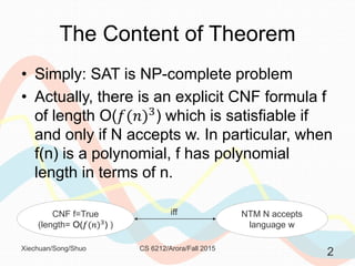 Proof of Cook Levin Theorem (Presentation by Xiechuan, Song and Shuo) | PDF