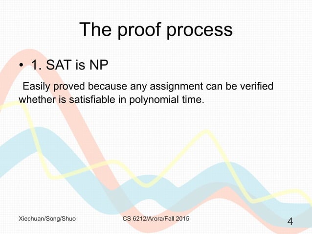 Proof of Cook Levin Theorem (Presentation by Xiechuan, Song and Shuo) | PDF