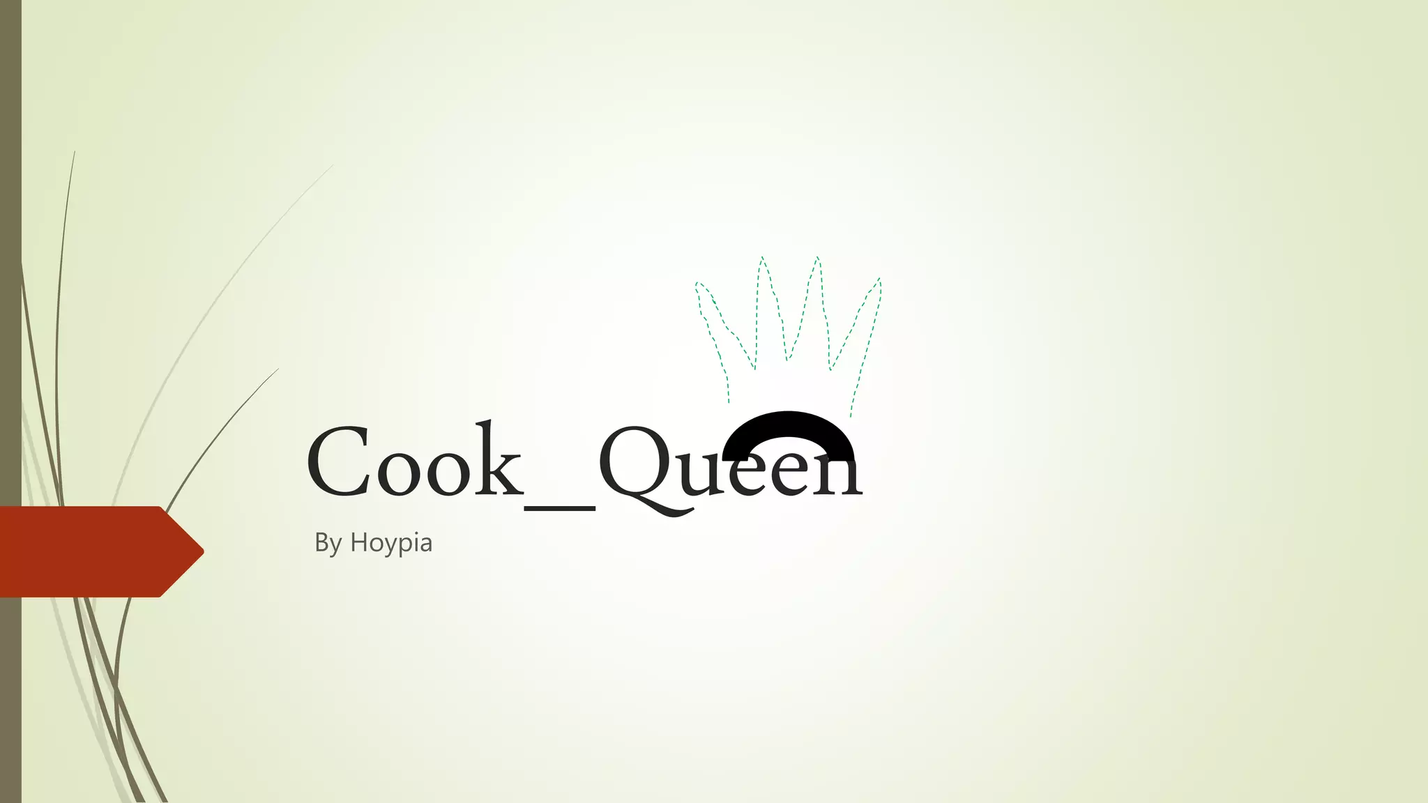 Cook queen | PPT