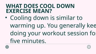 Cool-Down-Exercises for notes and presentation.pptx