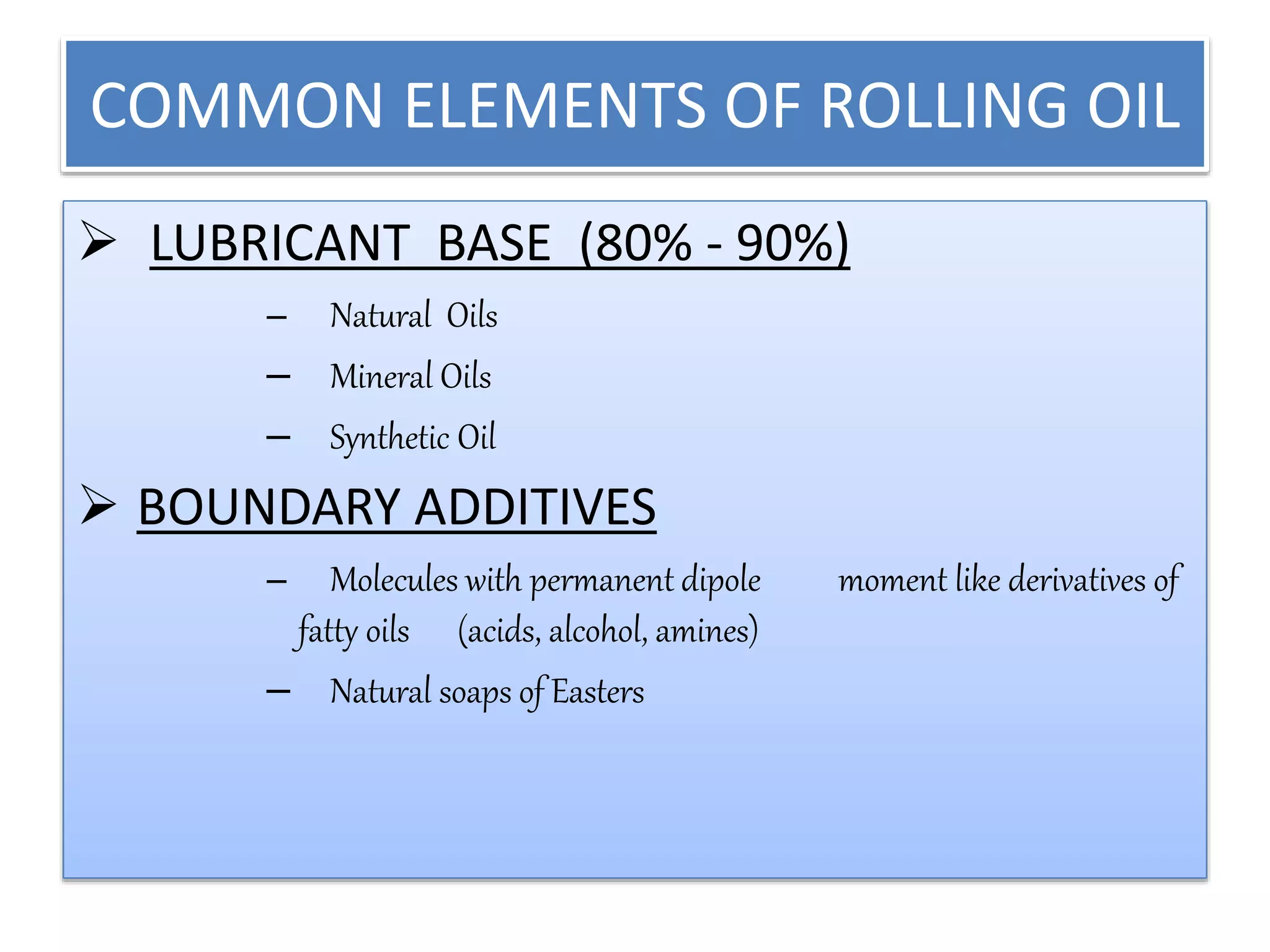 ROLLING OIL EMULSION MANAGEMENT | PPTX