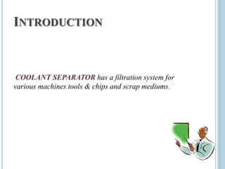 Coolant separator | PPTX