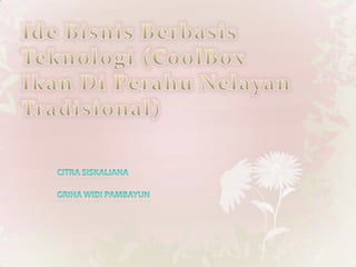 Coolbox nelayan | PPT